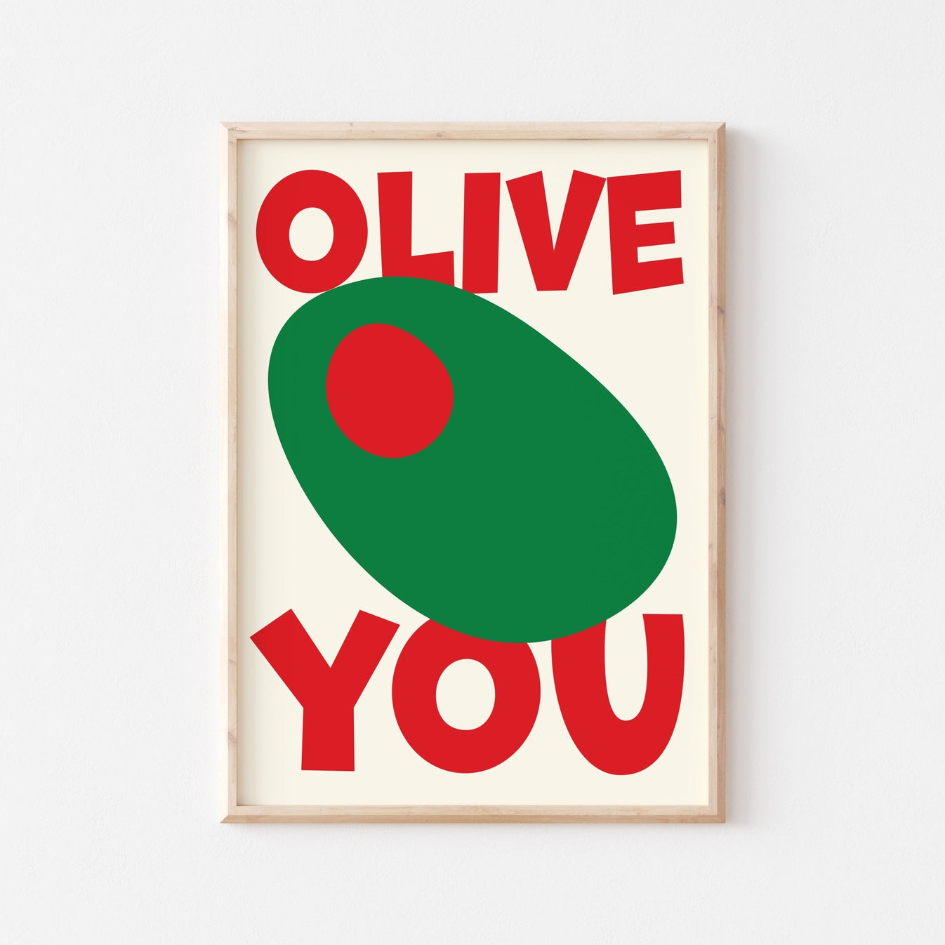 Olive You Art Print – Posterami